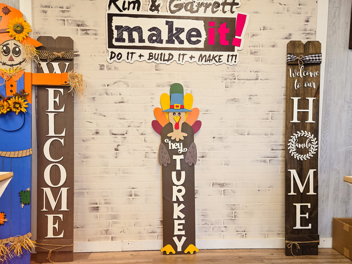Hey Turkey Vertical Porch Leaner SVG – Kim & Garrett Make It!