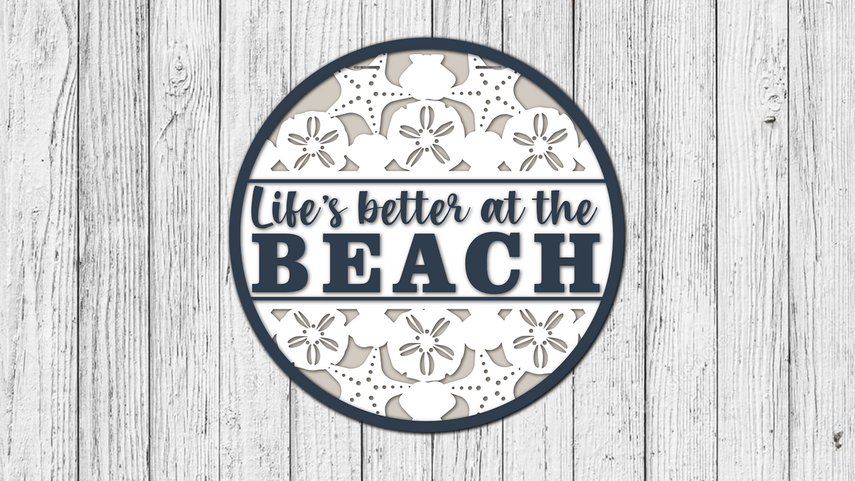 Life Is Better Beach Shells Door Hanger SVG – Kim & Garrett Make It!